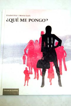 Libro ¿qué me pongo? la solución definitiva para transformar y mejorar ...