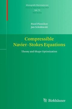 Libro Compressible Navier-Stokes Equations: Theory and Shape Optimization (Monografie ...