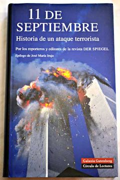 Libro 11 de septiembre: historia de un ataque terrorista De - Buscalibre