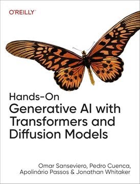 Libro Hands-On Generative ai With Transformers and Diffusion Models (en Inglés) De Omar ...