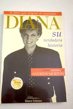 Libro Diana: su verdadera historia De Morton, Andrew - Buscalibre