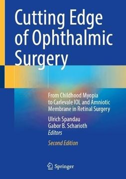 Libro Cutting Edge of Ophthalmic Surgery: From Childhood Myopia to ...
