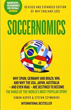 Libro Soccernomics De Stefan Szymanski Simon Kuper - Buscalibre