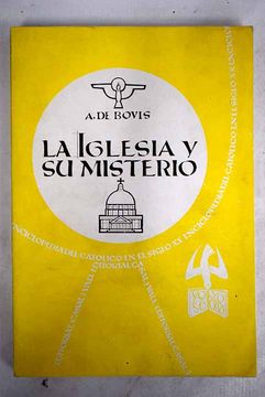 Libro La Iglesia y su misterio De Bovis, André de - Buscalibre