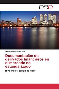 Libro Documentación de Derivados Financieros en el Mercado no ...