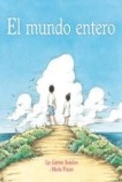 Libro MUNDO ENTERO, EL De GARTON SCANLON LIZ - Buscalibre Argentina