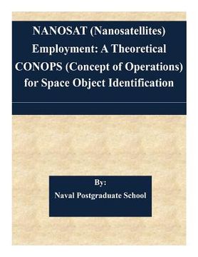 Libro NANOSAT (Nanosatellites) Employment: A Theoretical CONOPS ...