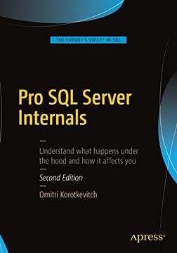 Libro Pro sql Server Internals (en Inglés) De Dmitri Korotkevitch - Buscalibre