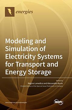 Libro Modeling and Simulation of Electricity Systems for Transport and Energy Storage (en Inglés ...