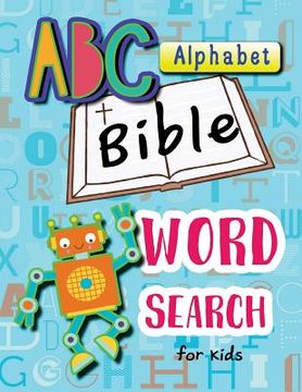 Libro ABC Alphabet Bible Word Search for Kids: Word Search for Bible ...