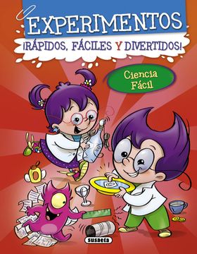Libro Experimentos¡ Rápidos, Fáciles y Divertidos! (Ciencia Fácil) De ...