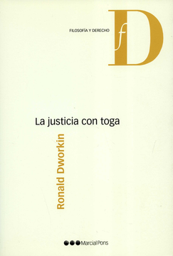 Libro La Justicia con Toga De Ronald Dworkin - Buscalibre Colombia