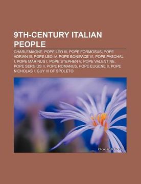 Libro 9th-century italian people: charlemagne, pope leo iii, pope ...