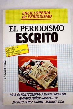 Libro El periodismo escrito De - Buscalibre