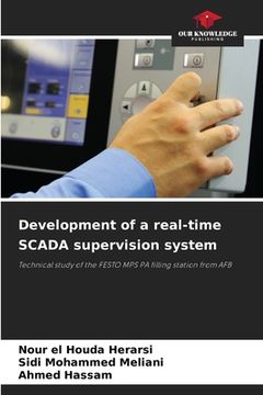 Libro Development of a real-time SCADA supervision system (en Inglés) De Herarsi, Nour El Houda ...