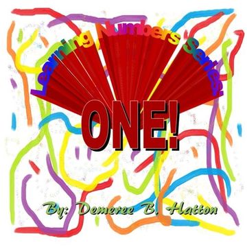 Libro One! (Learning Numbers Series) De Demeree B. Hatton - Buscalibre