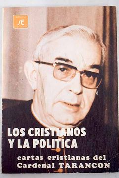 Libro Los cristianos y la politica: cartas cristianas, Enrique y ...