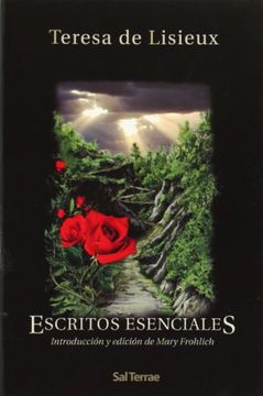 Libro escritos esenciales teresa de lisieux De mary frohlich - Buscalibre