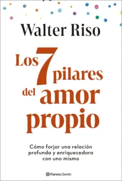 Libro Los 7 pilares del amor propio De Walter Riso - Buscalibre Chile