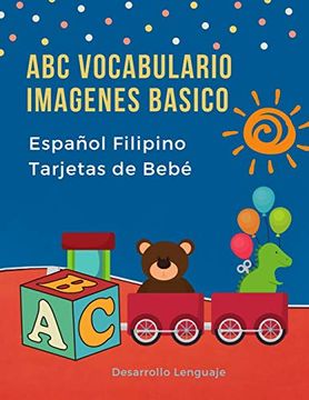 Libro Abc Vocabulario Imagenes Basico Español Filipino Tarjetas de Bebé ...