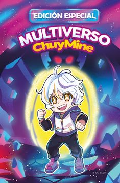 Libro Multiverso ChuyMine: Edición especial De ChuyMine - Buscalibre Colombia