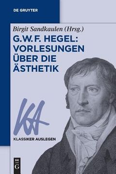 Libro G. W. F. Hegel: Vorlesungen Über die Ästhetik (en Alemán) De ...