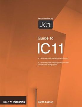 Libro Guide to the Jct Intermediate Building Contract De Lupton, Sarah - Buscalibre