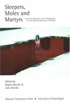 Libro Sleepers, Moles, and Martyrs: Secret Identifications, Societal ...