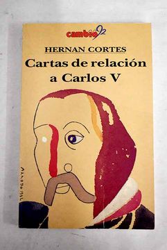 Libro Cartas de Relación a Carlos v De Cortés, Hernán - Buscalibre