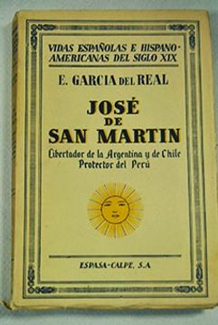 Libro José De San Martín, Libertador De La Argentina Y De Chile ...