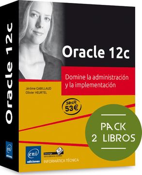 Libro Oracle 12C: Pack de 2 Libros: Domine la Administracion y la Implementacion De Jerome ...