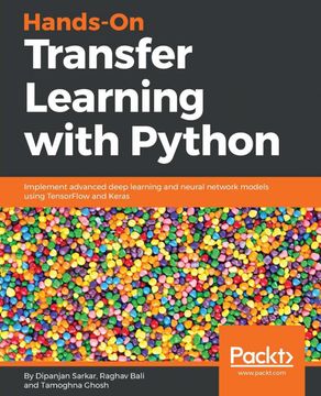 Libro Hands-On Transfer Learning With Python: Implement Advanced Deep Learning and Neural ...