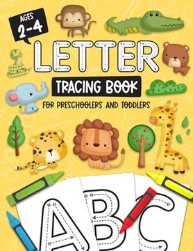 Libro Letter Tracing Book for Preschoolers and Toddlers: Homeschool ...
