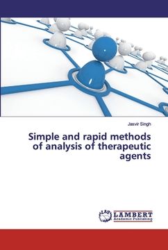Libro Simple and rapid methods of analysis of therapeutic agents De ...