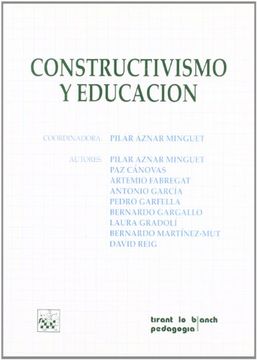 Libro Constructivismo y Educación De Pilar Aznar Minguet - Buscalibre