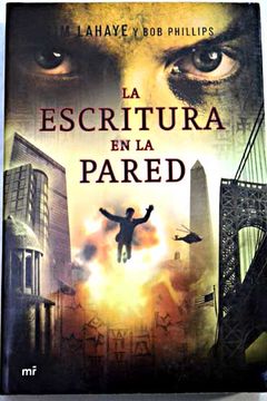 Libro La escritura en la pared De LaHaye, Tim - Buscalibre