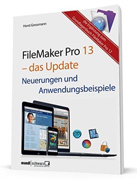 Libro FileMaker Pro 13 - das Update: Neuerungen und Anwendungsbeispiele ...