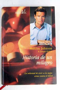 Libro Historia de un milagro De Johnson, Mahlon - Buscalibre