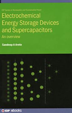 Libro Electrochemical Energy Storage Devices and Supercapacitors: Basic ...