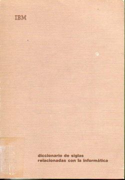 Libro Diccionario de Siglas Relacionadas con la Informatica De Ibm ...