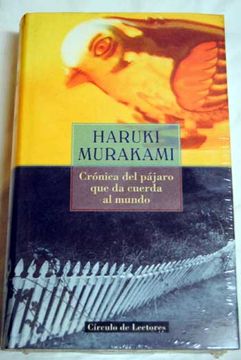 Libro crónica del pájaro que da cuerda al mundo De haruki murakami - Buscalibre Colombia
