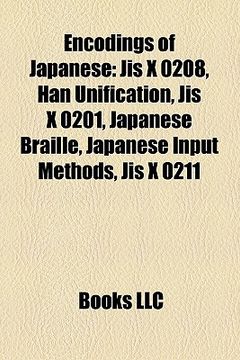 Libro encodings of japanese: jis x 0208, han unification, jis x 0201 ...