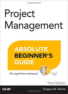 Libro project management absolute beginner`s guide De horine, greg ...