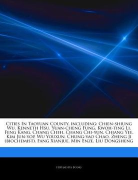Libro cities in taoyuan county, including: chien-shiung wu, kenneth hsu ...