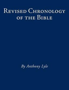 Libro Revised Chronology of the Bible (en Inglés) De Lyle, Anthony ...