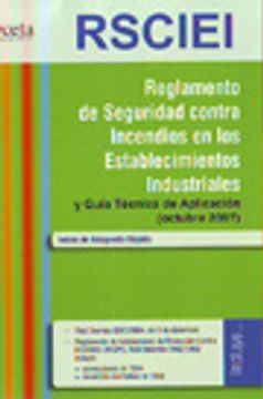 Libro Reglamento De Seguridad Contra Incendios En Los Establecimientos Industriales. Rsciei De ...