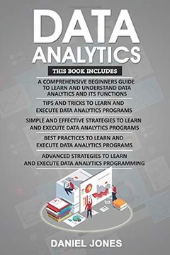 Libro Data Analytics: 5 Books in 1- Bible of 5 Manuscripts- Beginner's Guide+ Tips and Tricks+ ...