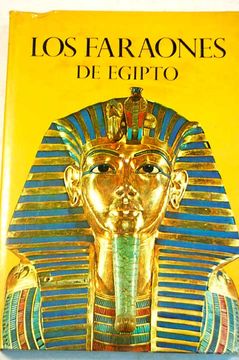 Comprar los faraones de egipto De jacquetta hawkes - Buscalibre
