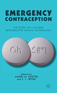 Libro Emergency Contraception (en Inglés) De foster, angel m. (edt ...