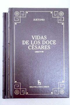 Libro Vidas de los doce césares De Suetonio Tranquilo, Cayo - Buscalibre